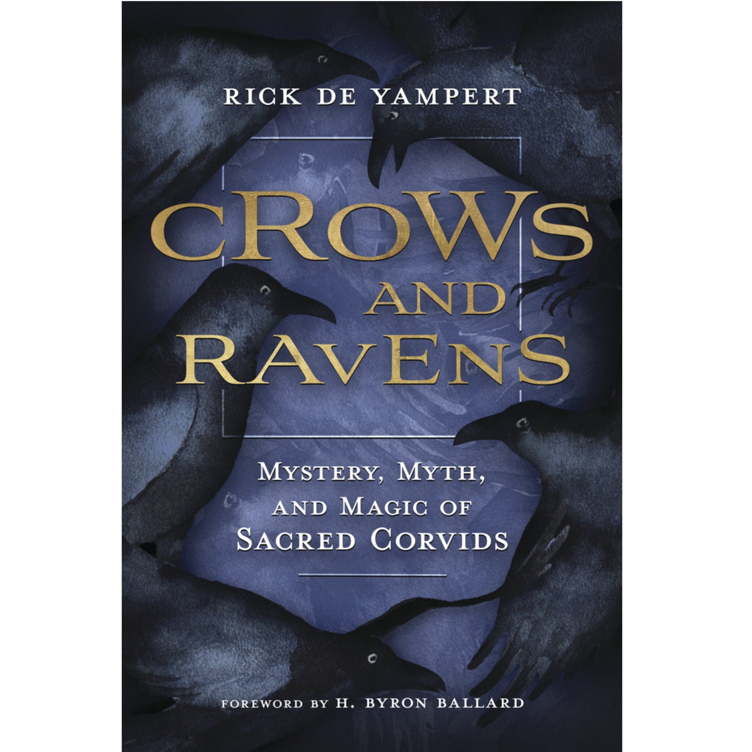 Crows and Ravens by Rick De Yampert | Spiritual Books from 13 Moons