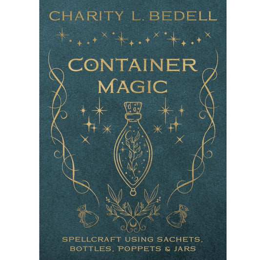 Container Magic By Charity L. Bedell | Pagan Spells Witchcraft Books