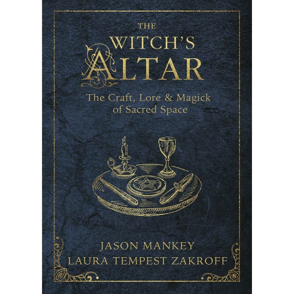 The Witch's Altar by Jason Mankey and Laura Tempest Zakroff